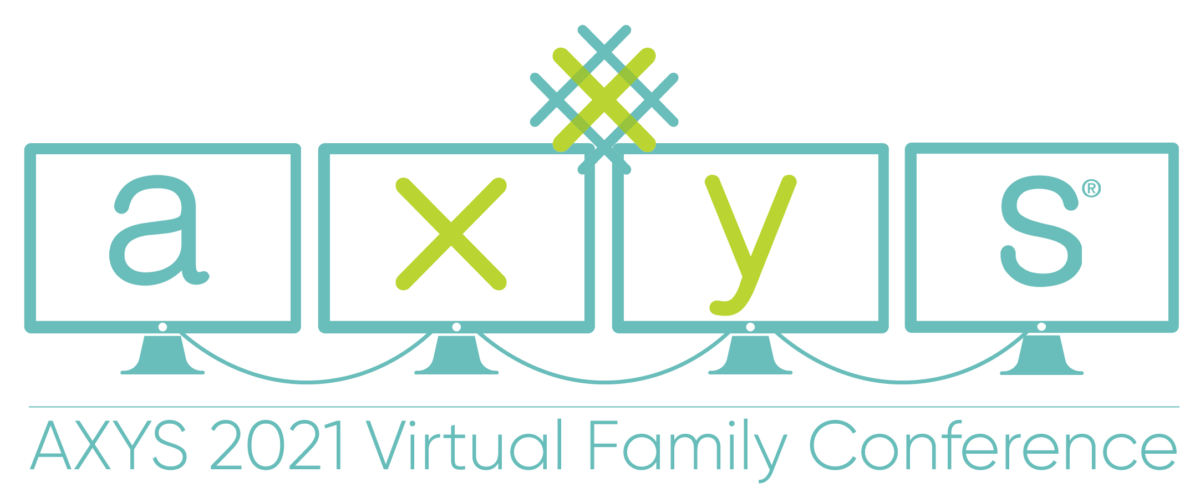AXYS 2021 Virtual Family Conference - The Association for X and Y ...